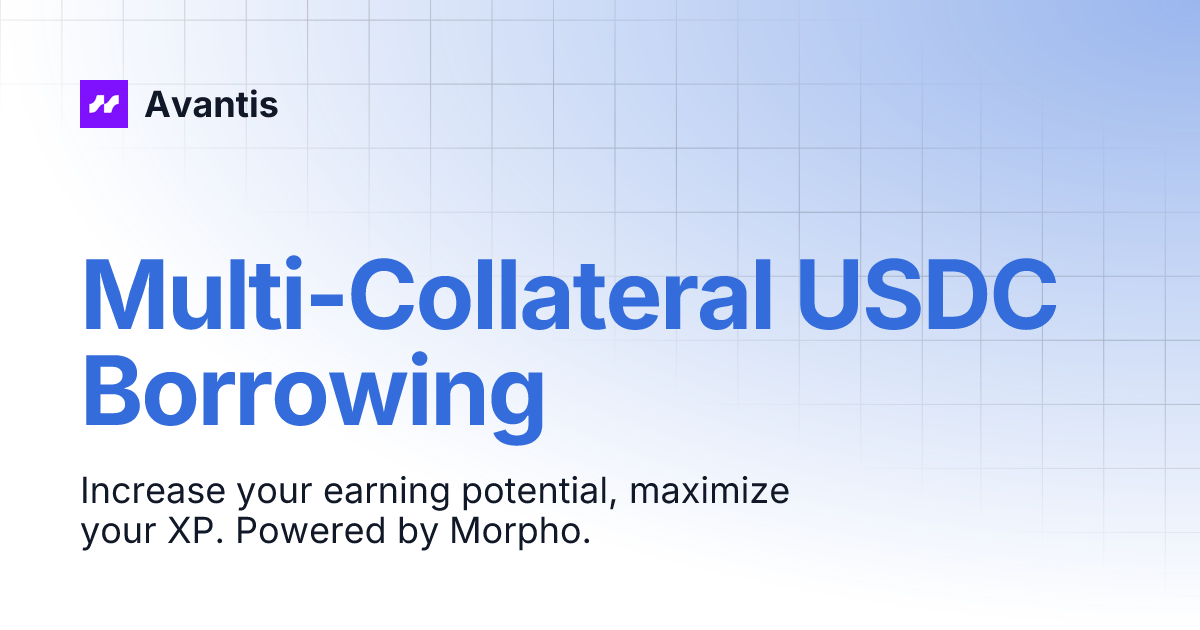Multi-Collateral USDC Borrowing | Avantis